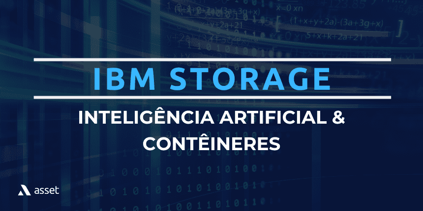 IBM Storage para IA e contêineres | Asset IT