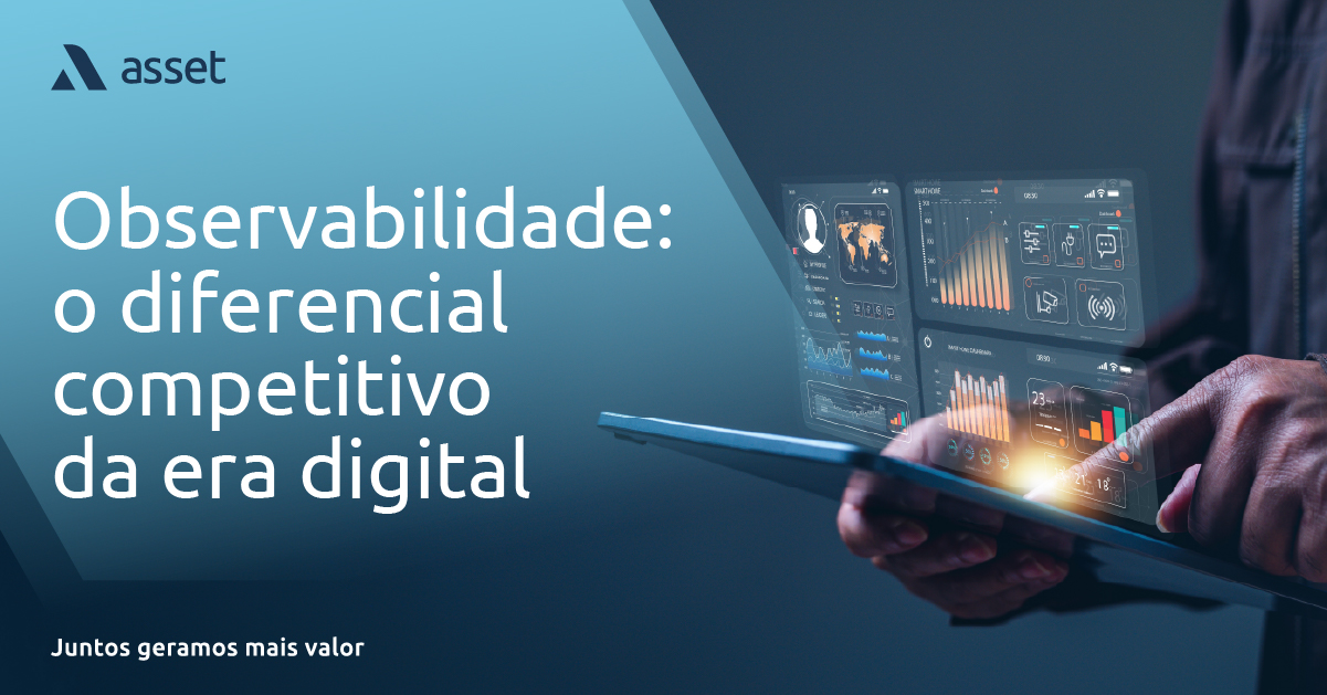 Por que a observabilidade é o novo diferencial competitivo da era ...